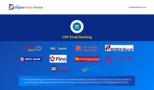 CSP Kiosk Banking - Digital India Portals